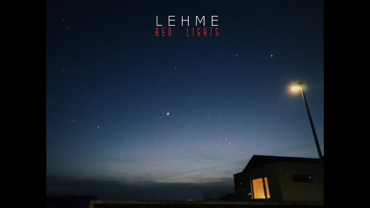 RED LIGHTS - Lehme - YouTube Music
