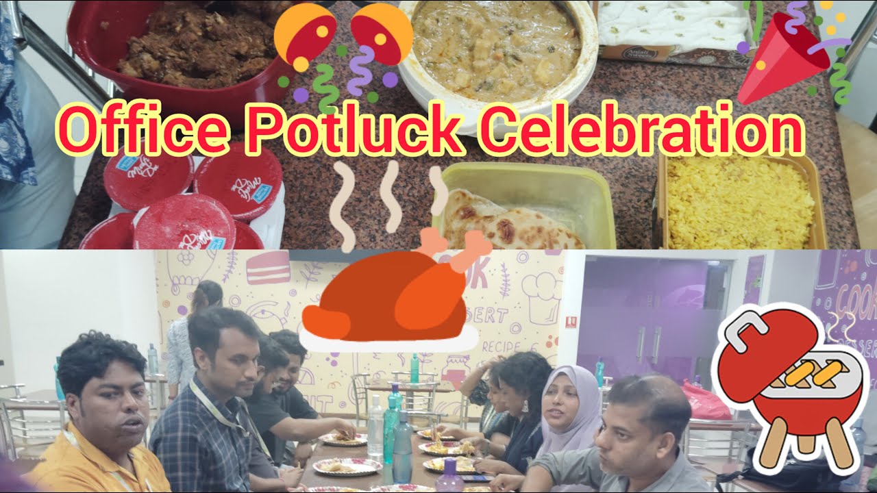 🎉 Potluck Party at Office | Delicious Dishes & Great Company 🍱🍛 - YouTube