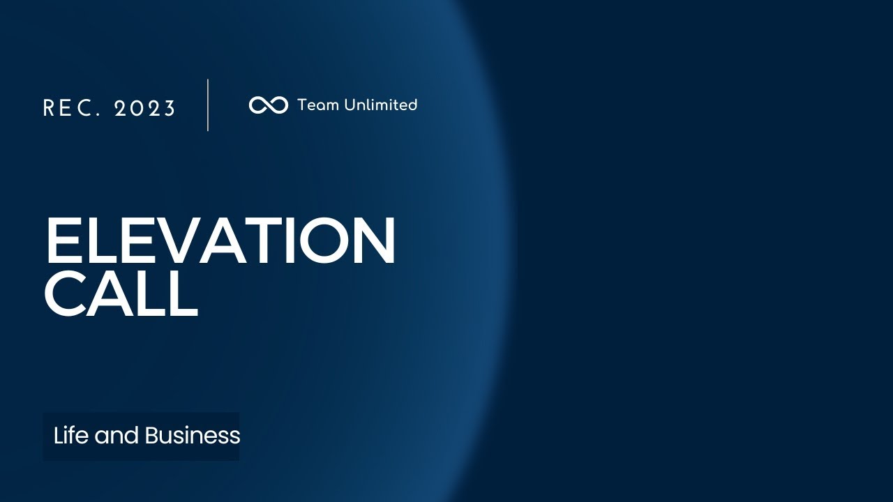 Elevation Call Dec. 4 2023 Team Unlimited Exclusive - YouTube