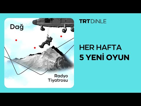 Radyo Tiyatrosu: Dağ | Macera