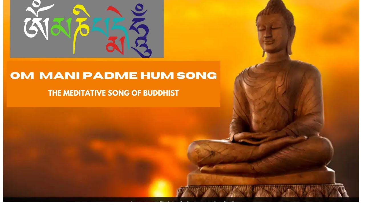 Om Mani Padme Hum | Meditative Sound of Buddhist | Peaceful Chanting ...