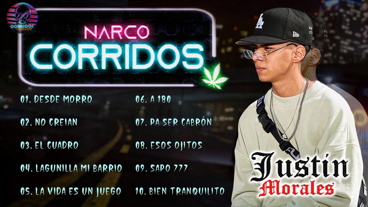 Mix De Justin Morales Puros Exitos - Corridos Tumbados Mix 2022 - Top ...