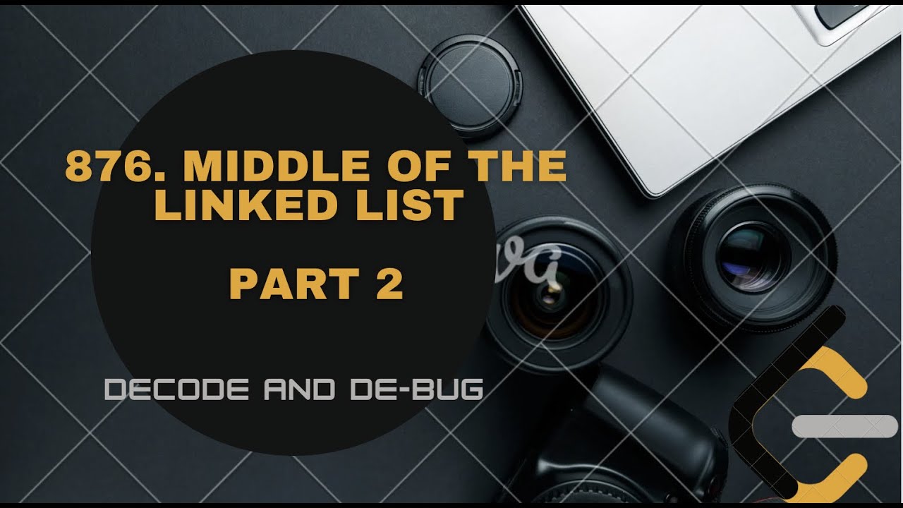 [LEETCODE] [JAVA] 876. Middle of the Linked List | Approach 2 - YouTube