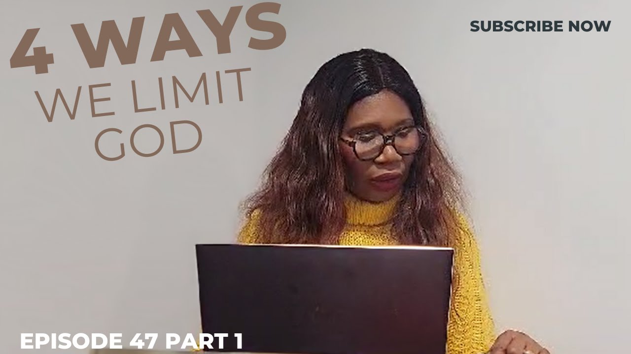 How We Limit God | Episode 47 part 1 | Shine The Light Through His Word ...