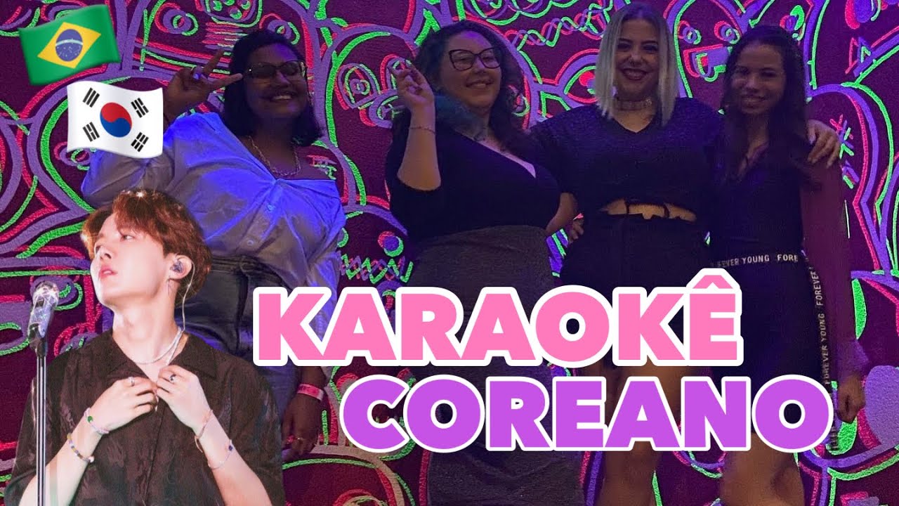ASIAN EM SP - VISITAMOS UM KARAOKÊ ESTILO COREANO • EP 3 - YouTube