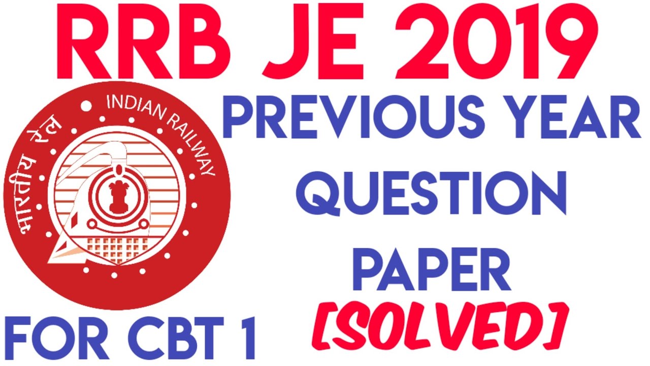RRB JE Previous Year Question Paper (Solved) | RRB JE 2019 - YouTube