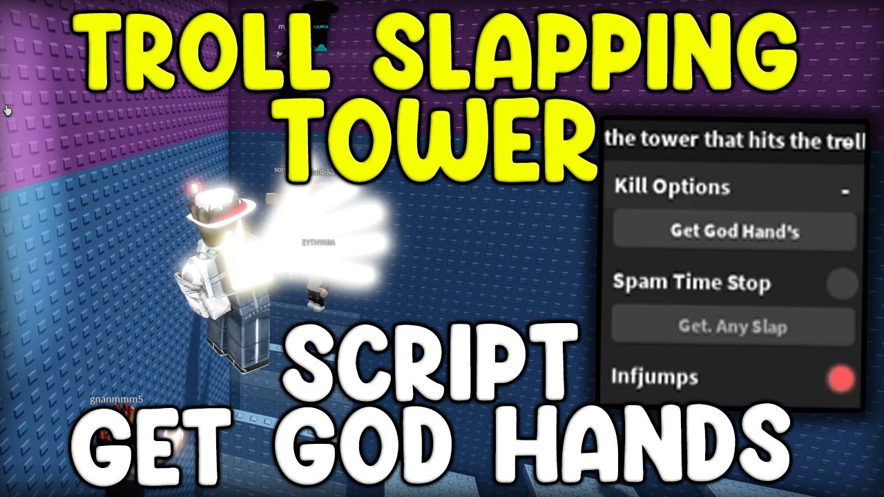 Roblox Troll Slapping Tower Script Get God Hands, Fe Time Stop & Finish ...