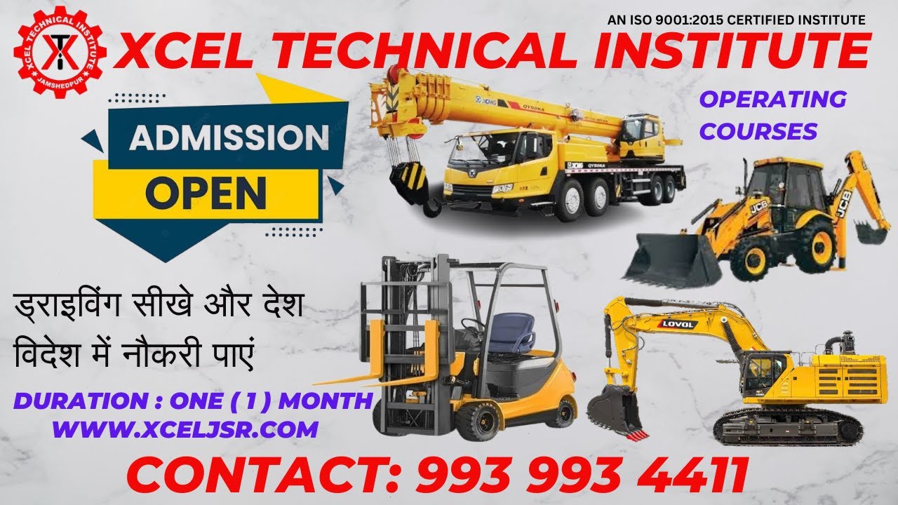 JCB TRAINING INSTITUTE IN JHARKHAND, XCEL TECHNICAL INSTITUTE, CALL +91-939934411, +91 ...
