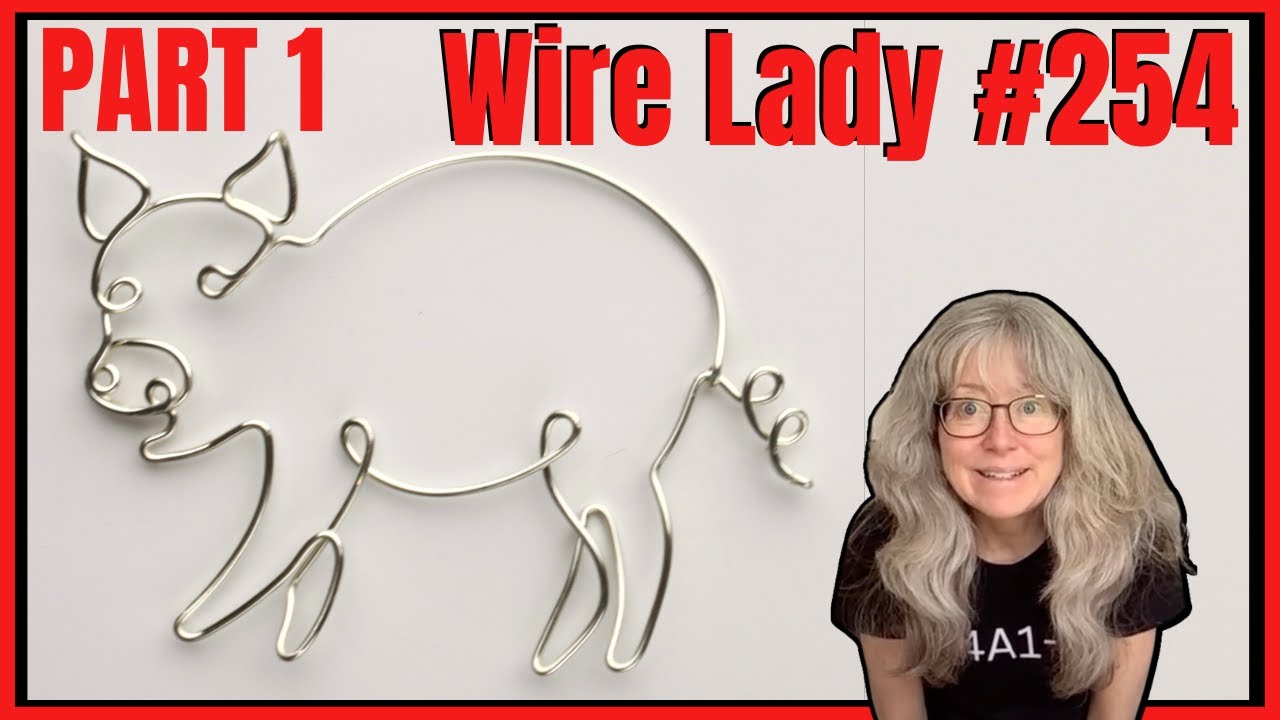 Making Pigs Wire Lady TV Ep 254 Livestream Replay PART 1 - YouTube