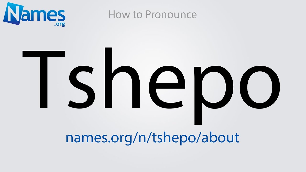 How to Pronounce Tshepo - YouTube