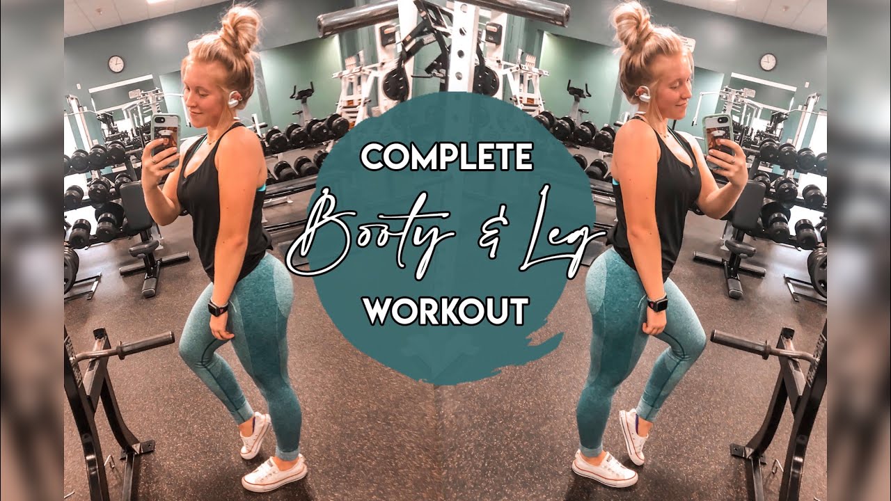 Complete Legs And Booty Workout Youtube