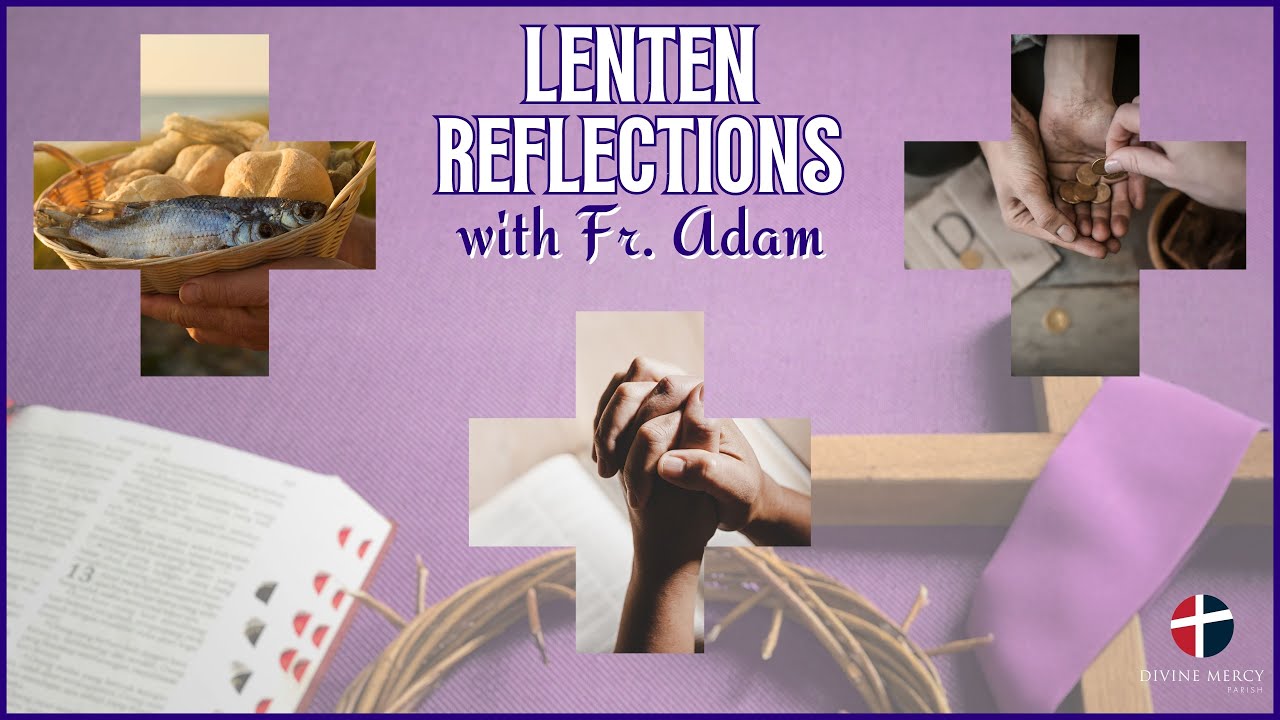 Lenten Reflections 2025 - Day 43 - YouTube