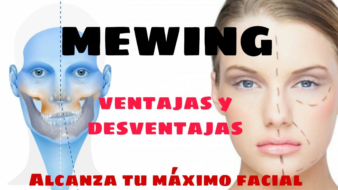 03 Mewing Ventajas y desventajas | Alcanza tu máximo facial 🏆 | - YouTube