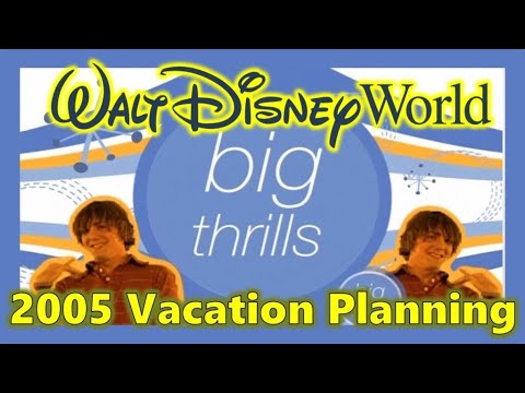 2005 Walt Disney World Vacation Planning | Big Thrills - YouTube