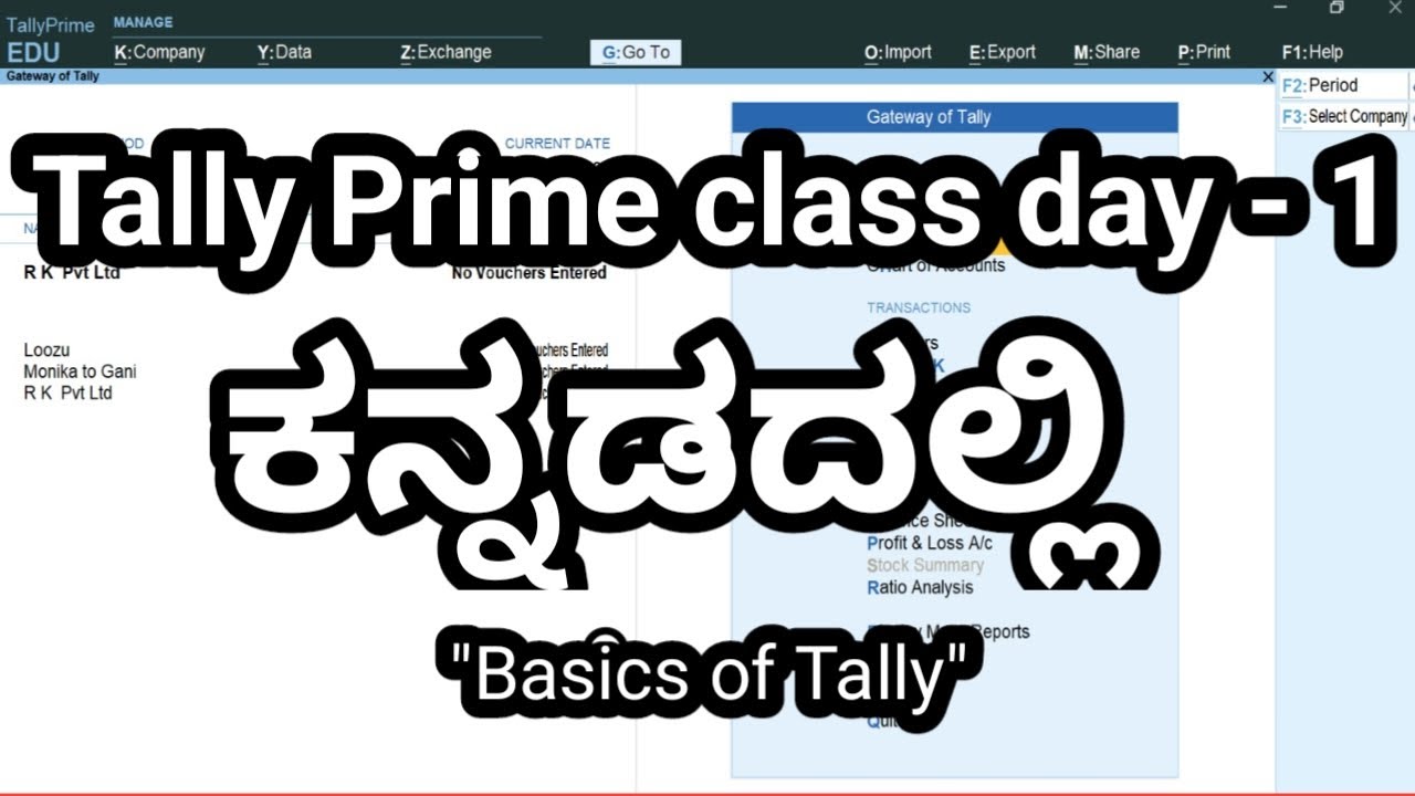 Secrets of Mastering Tally Prime in Kannada 2024 day - 1 basic of tally ...