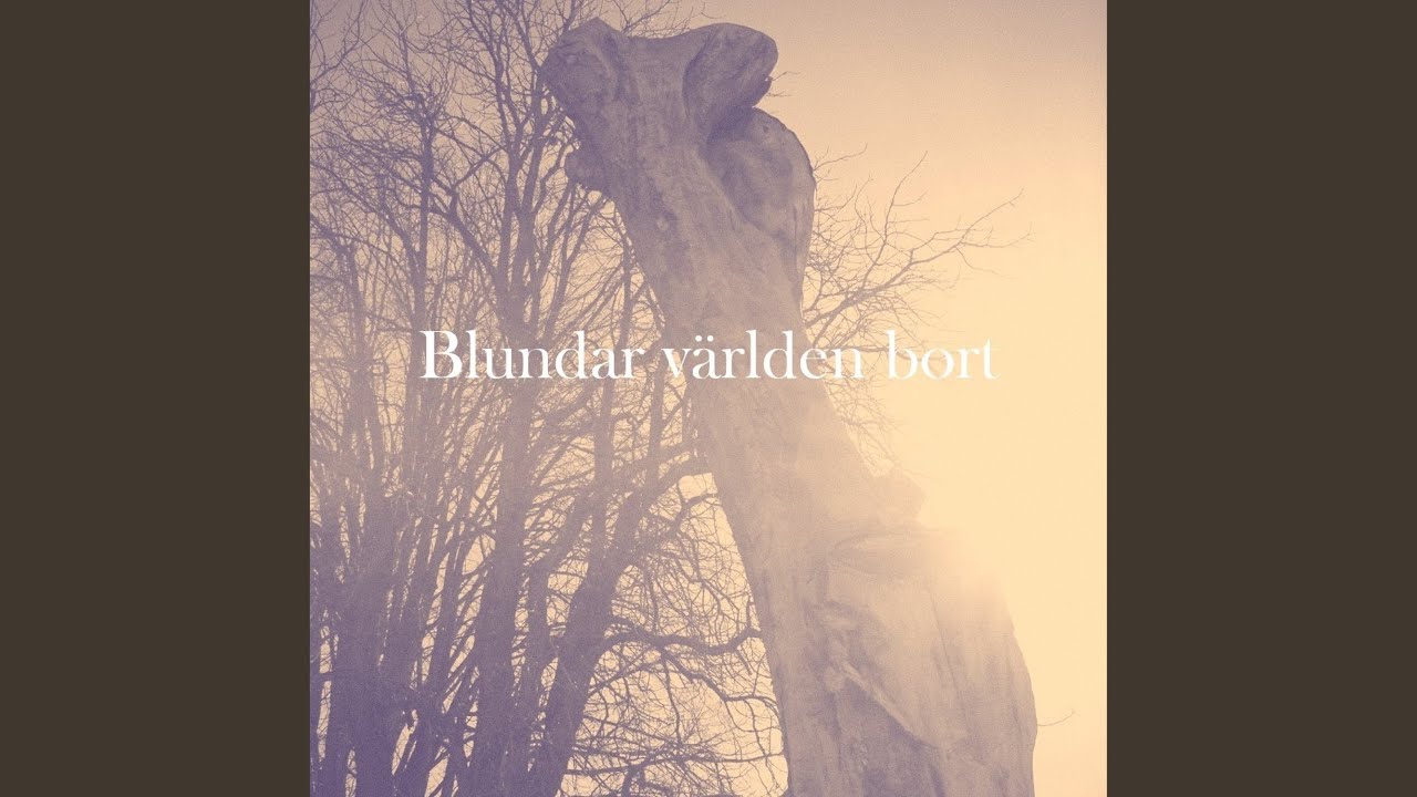 Blundar världen bort - YouTube