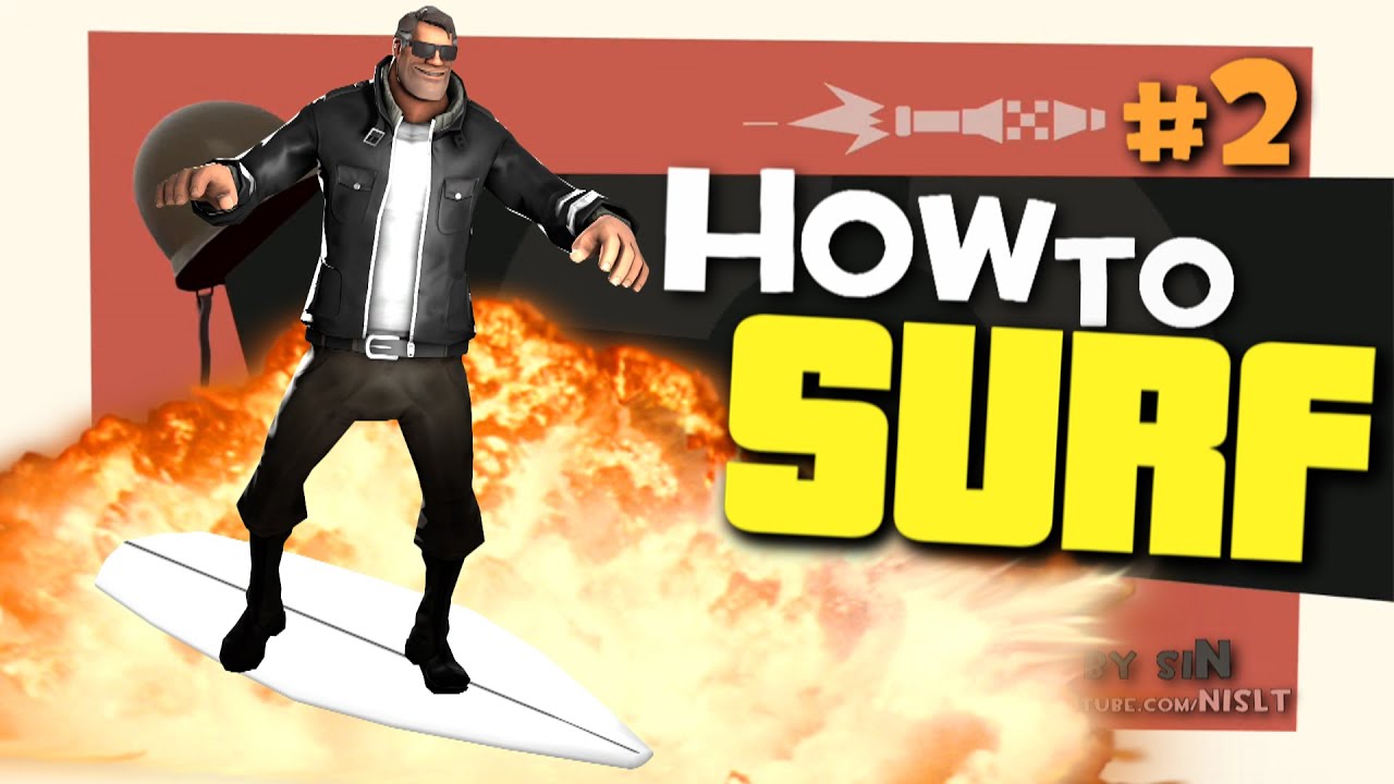TF2: How to Surf #2 - YouTube
