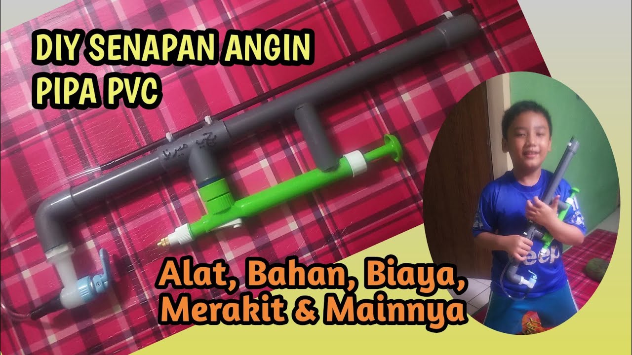 DIY SENAPAN PIPA PVC (alat, bahan, merakit, biaya, & mainnya) - YouTube