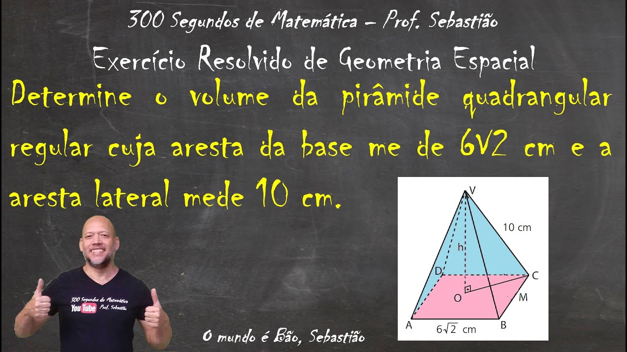 GEOMETRIA ESPACIAL - POLIEDROS - Exercício 36 - Volume da Pirâmide ...