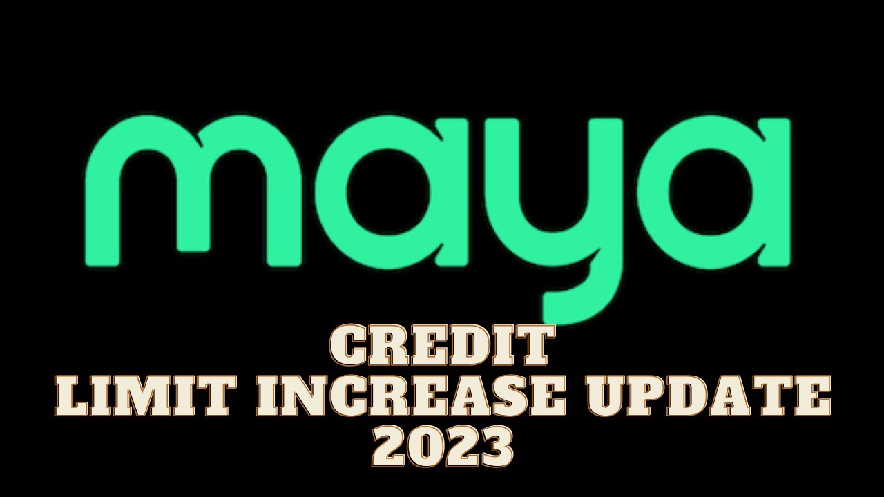 Maya Credit update for March 2023 | Maya Credit Limit Increase | Maya ...