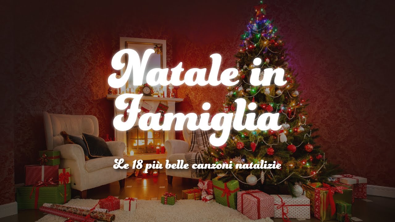 Natale in famiglia - Le 16 canzoni di Natale più belle (1 ora)