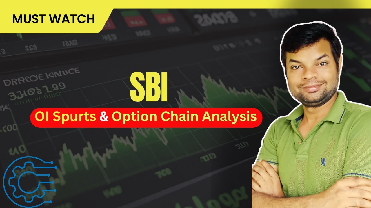 SBI Option Chain Analysis: Master Option Trading with OI Spurts - YouTube