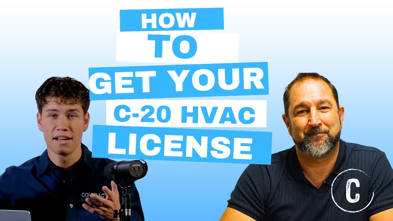 How To Get A C-20 HVAC Contractors License in California in 2025 - YouTube