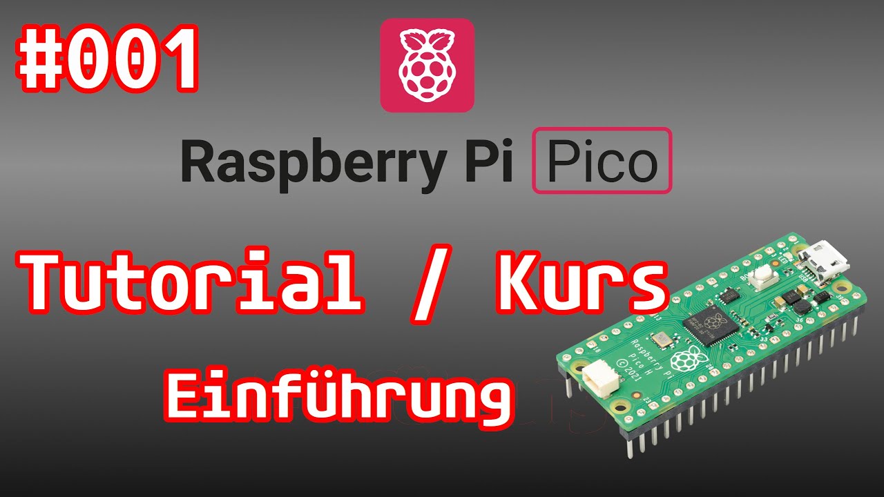 Raspberry Pi Pico Rp2040 Kurs Tutorial 001 Einführung Youtube