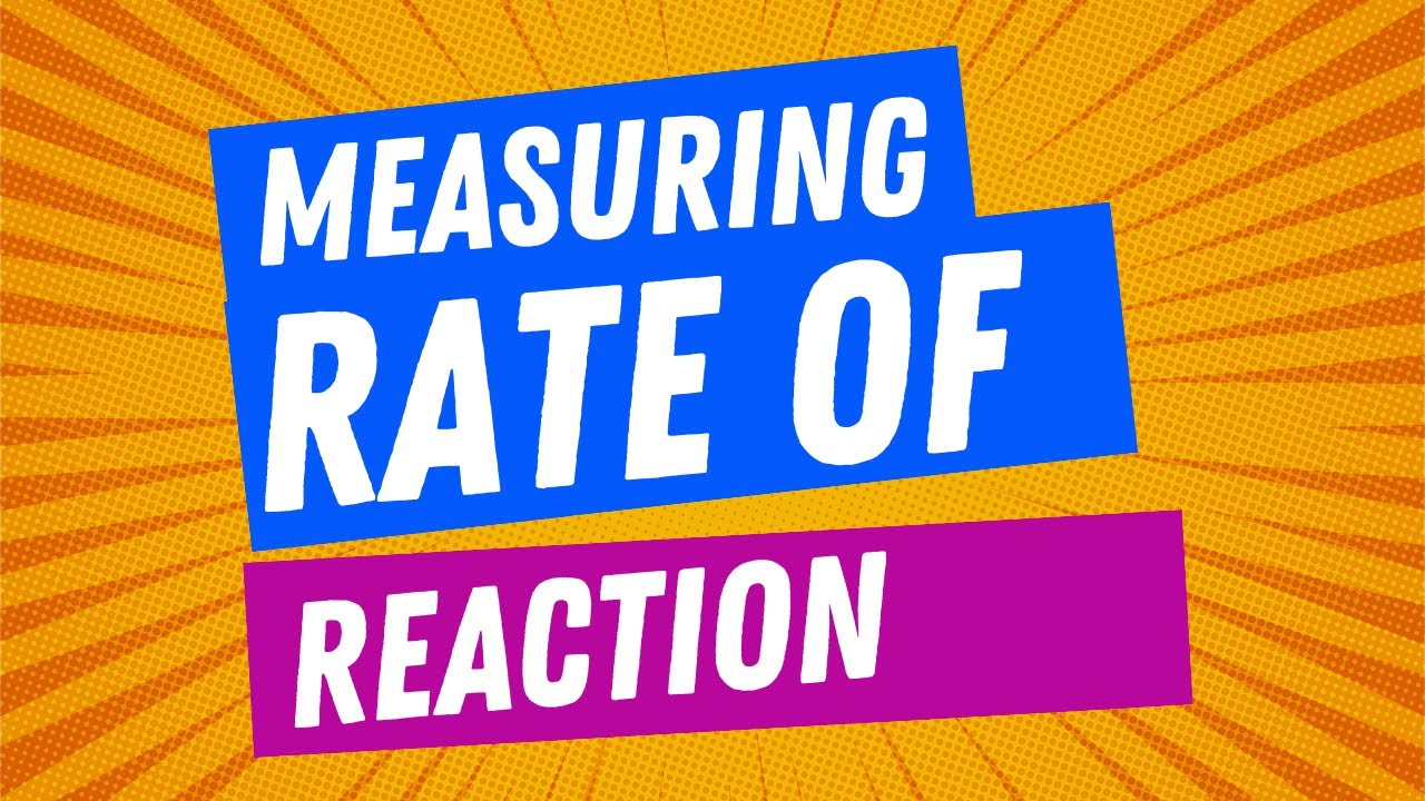 Measuring Rate of Reaction | O level & IGCSE 2024 - YouTube