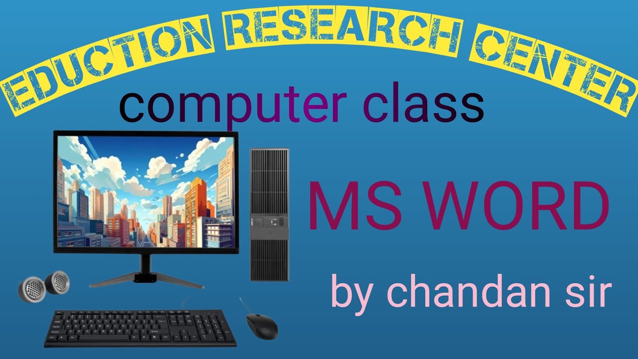 Computar Class Ms Word By चंदन सर Youtube 5709