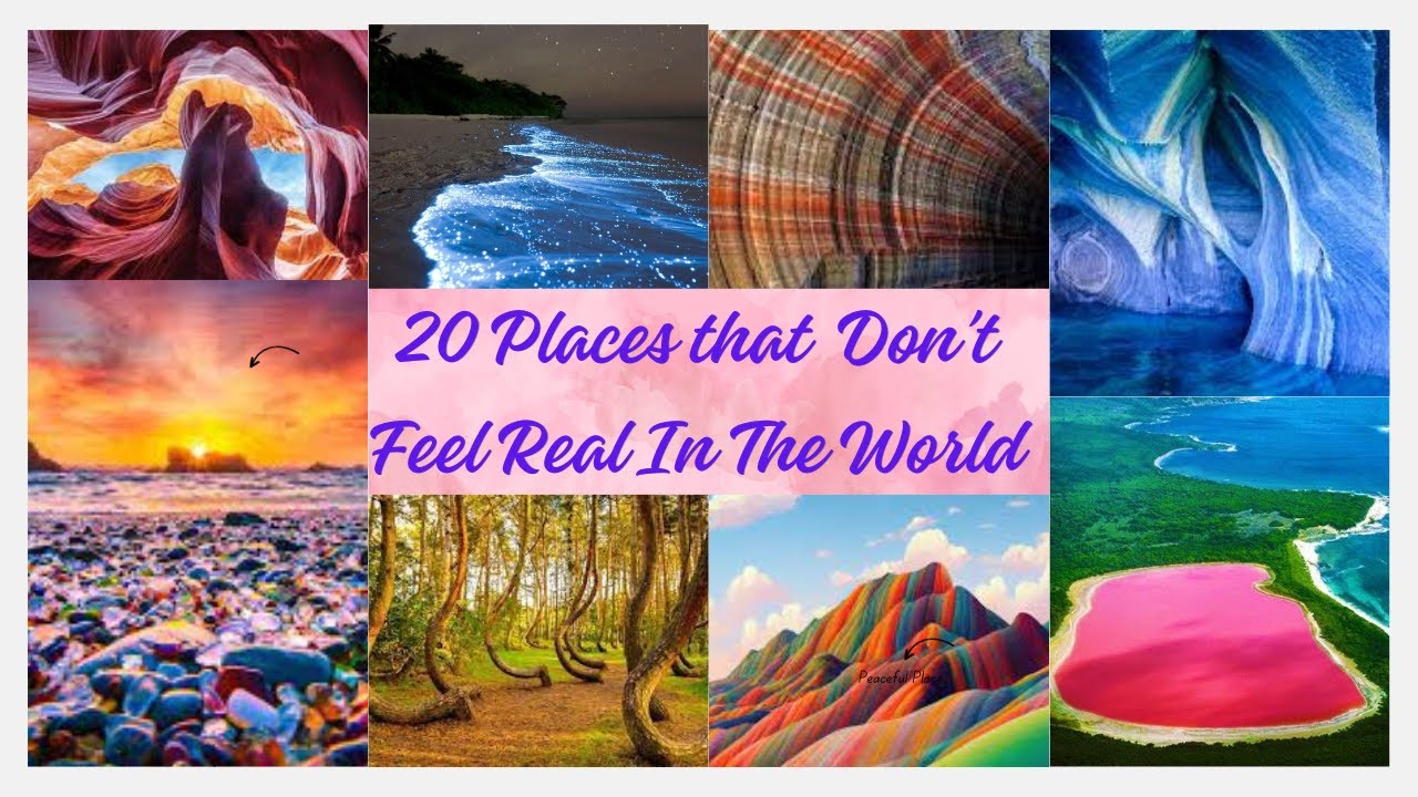 20 PLACES THAT DON'T FEEL REAL IN THE WORLD - YouTube