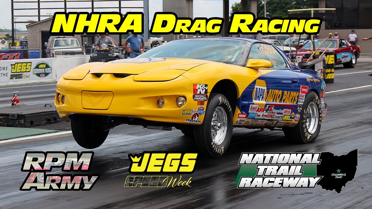 JEGS SPEEDWEEK NHRA Drag Racing at National Trail Raceway - YouTube