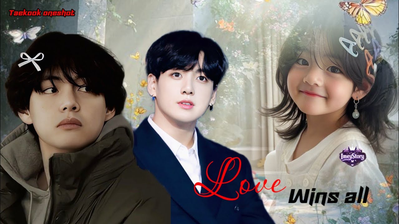 LOVE wins all 💞// A single mother story// Taekook oneshot movie 🍿🎥//# ...