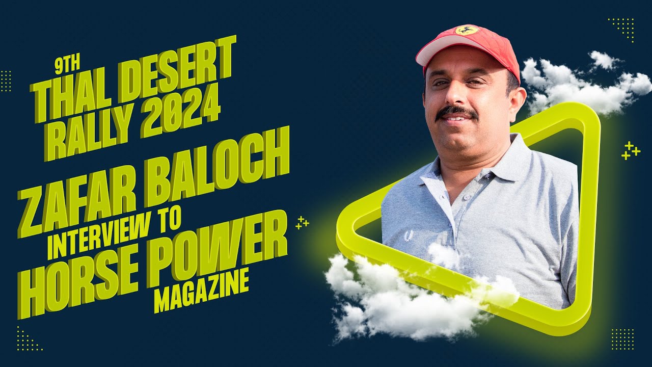 Zafar Baloch Interview to Horsepower Team at Thal Offroad Rally 2024 # ...