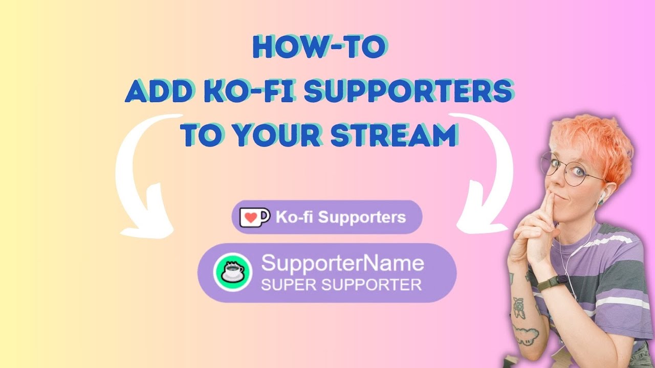 How-To: Add your Ko-Fi supporters to your Stream Overlay in OBS ...