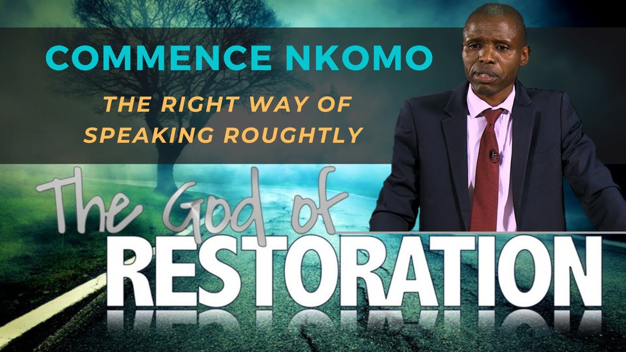RESTORATION - The Right Way of Speaking Roughly (JOSEPH & His Brothers ...