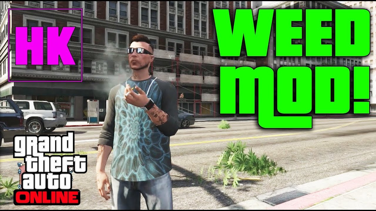 GTA Online - Weed On The Streets! ( Marijuana Mod ) - YouTube