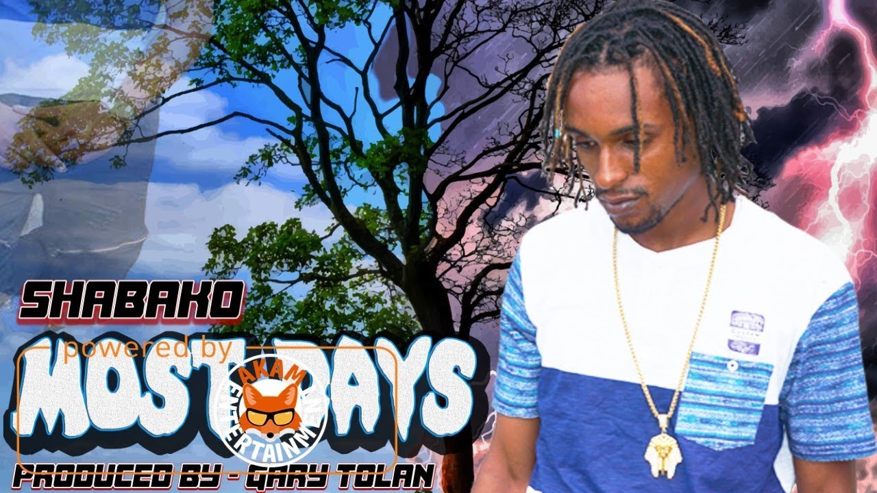 Shabako - Most Days [My Story Riddim] November 2017 - YouTube