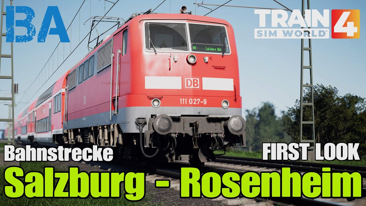 Salzburg Rosenheim FIRST LOOK - Magnificent Scenery - DB BR 111 - Train ...
