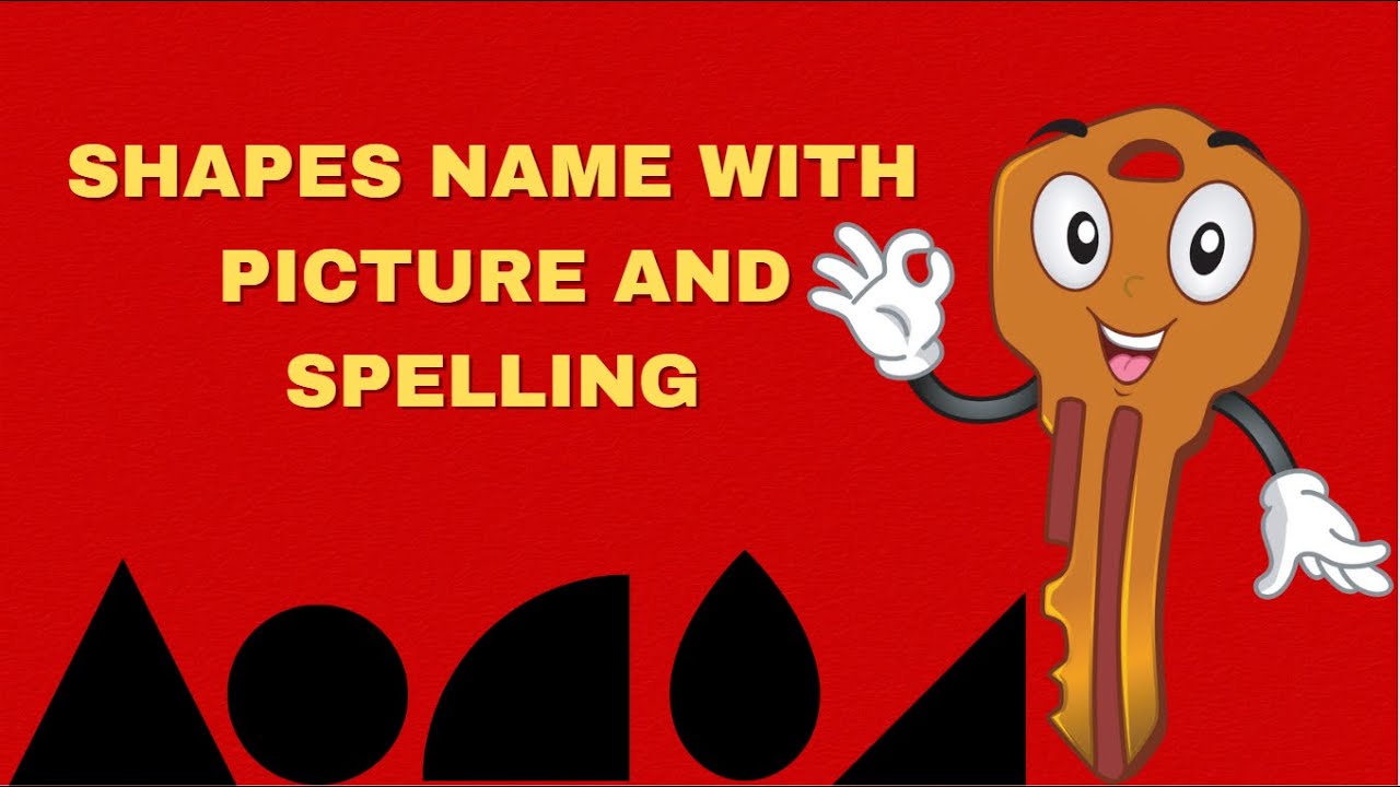 Shapes Name With Spelling | Learning Basic Shapes Names | Kid Learning ...