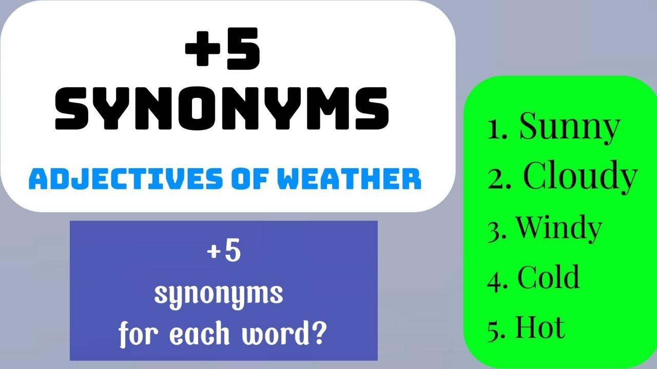 +5 SYNONYMS OF EACH WORD 3; Weather adjectives; #learning #english # ...