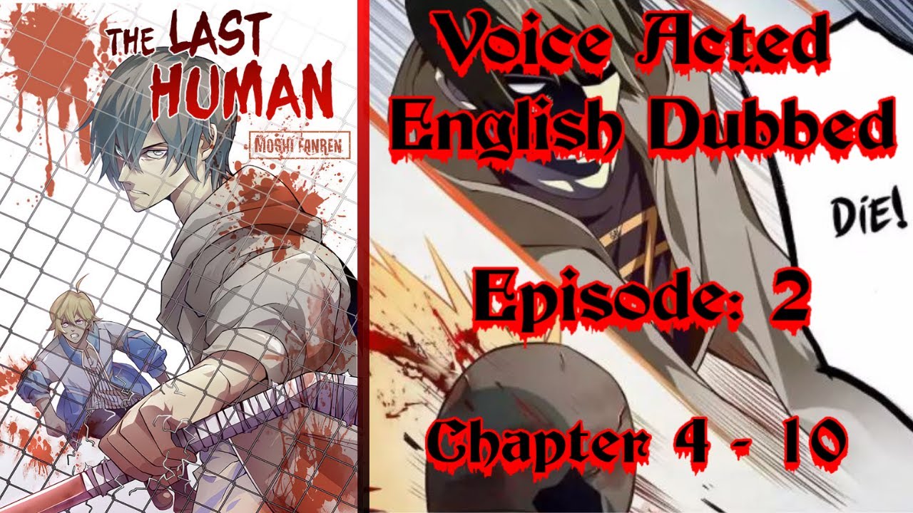The Last Human Manga - Voice Acted Episode 2 - The escape from school ...