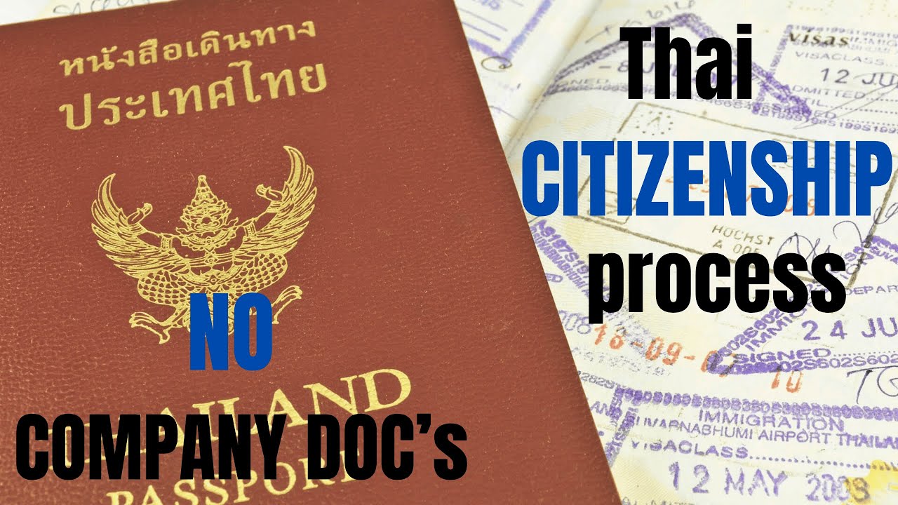 N.o 1 guide how to apply for Thai Citizenship- no company documents ...