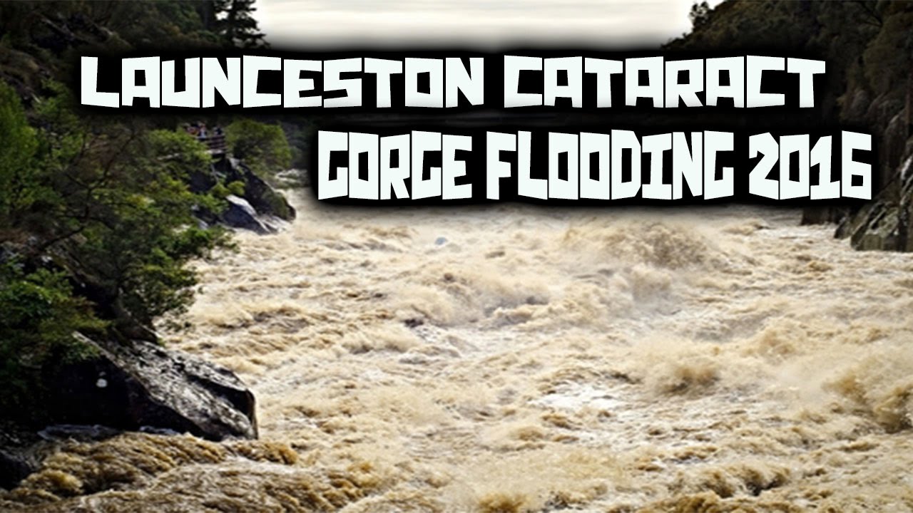 Launceston Cataract Gorge Flooding ~ Tasmania Australia - YouTube