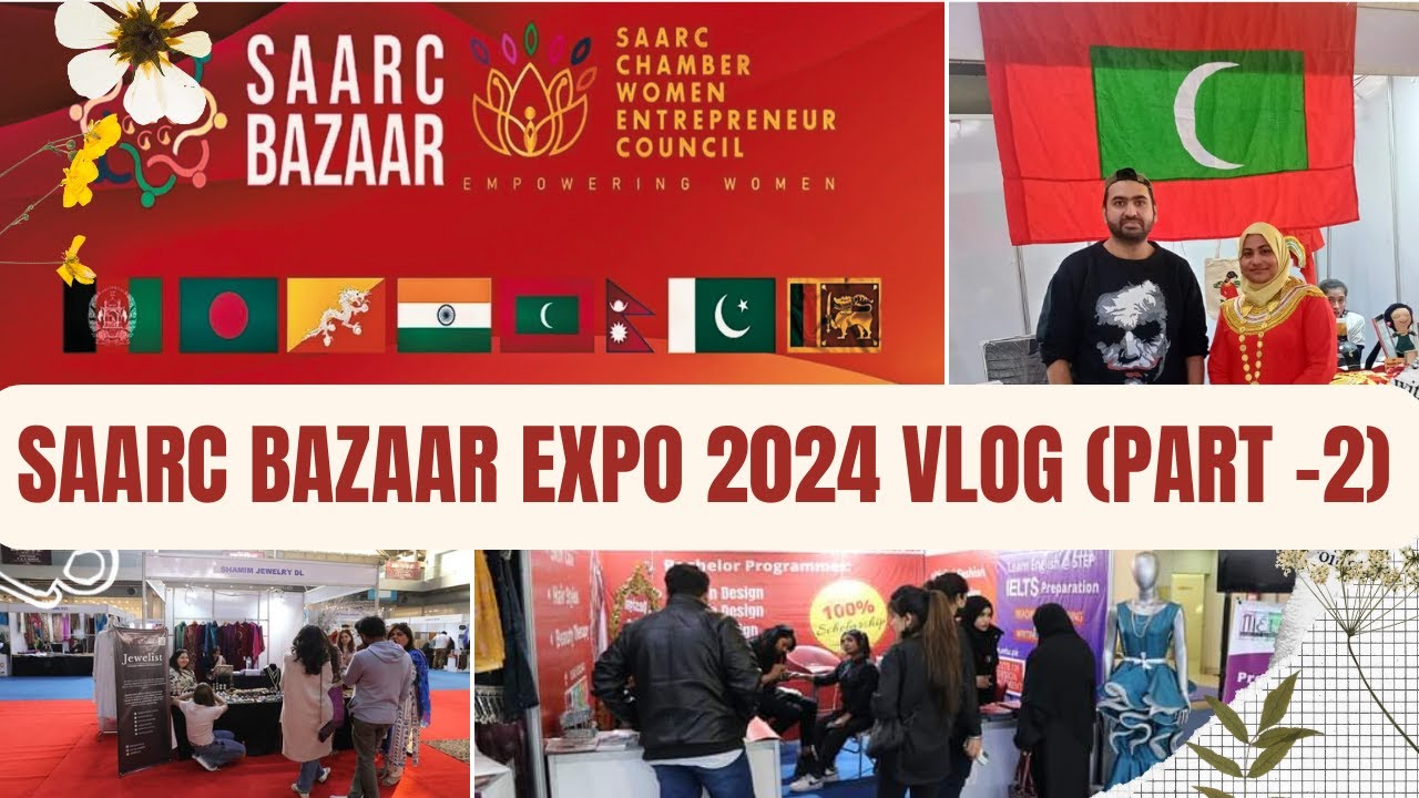 SAARC Bazaar Expo 2024 Vlog | Part 2 | Expo Centre Lahore | #saarcbazaar #agentabbasvlogs - YouTube