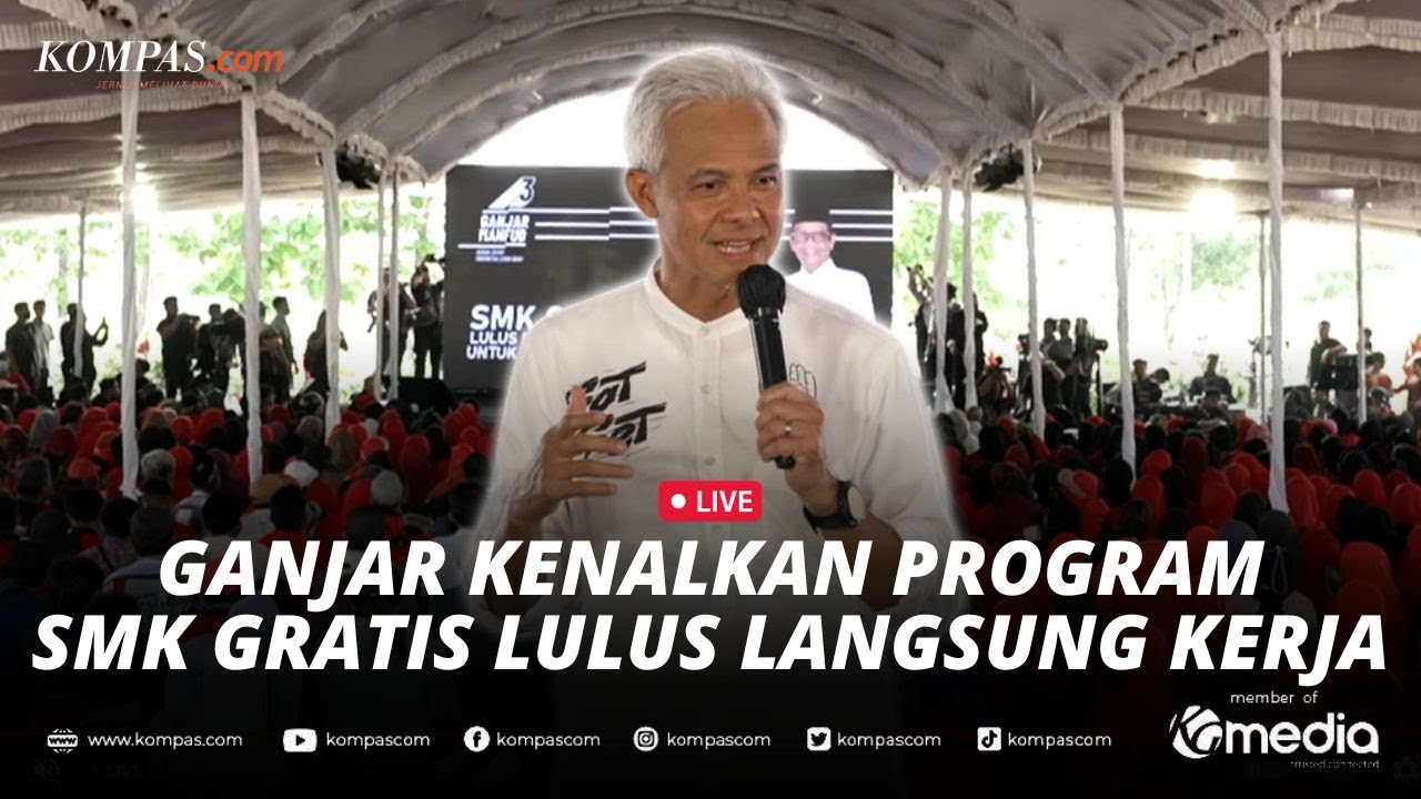 🔴LIVE - Ganjar Pranowo Kenalkan Program 'SMK Gratis Lulus Langsung ...