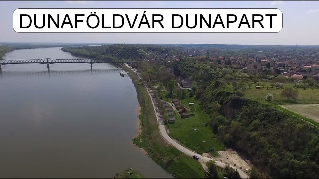 PANORÁMA DUNAFÖLDVÁR KÁLVÁRIA DUNAPART 2018 04 18 DRONE - YouTube