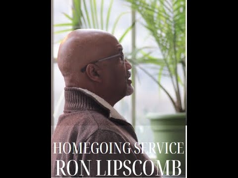 Celebrating the Life of Ron Lipscomb | 1/27/2025 - YouTube