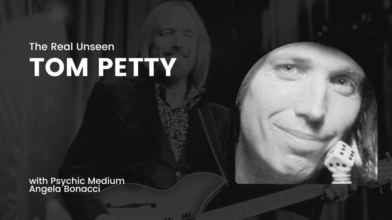 the real unseen Tom Petty * *channeled messages from spirit for self ...