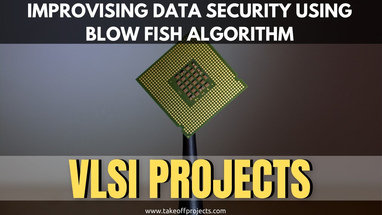 Improvising Data Security Using Blow Fish Algorithm | Arithmetic Core ...